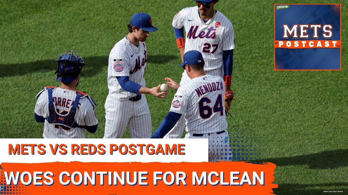 METS POSTCAST: Nolan McLean Struggles AGAIN | Allows SEVEN Runs As Bats ...