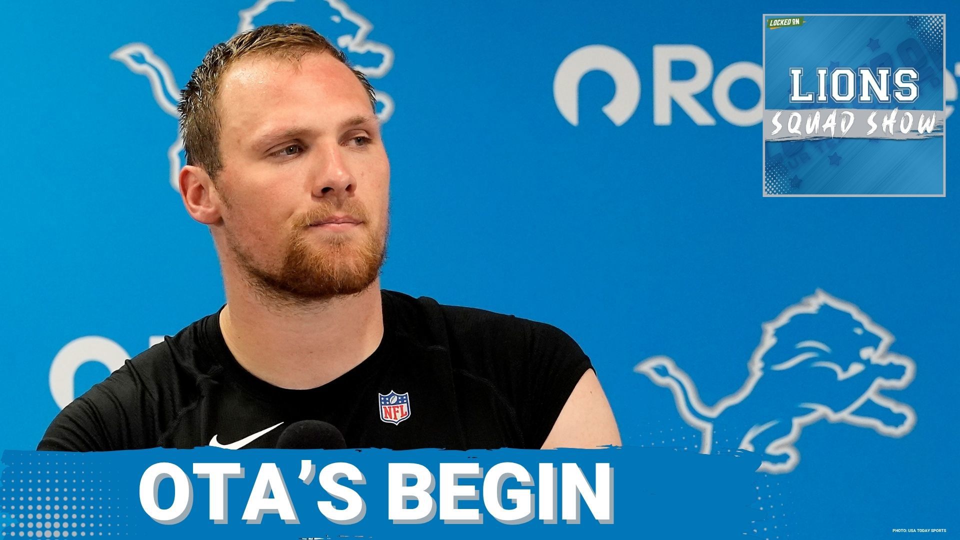 LIONS SQUAD SHOW: OTA’s ARE UNDERWAY: What To Watch For + Jack Campbell ...
