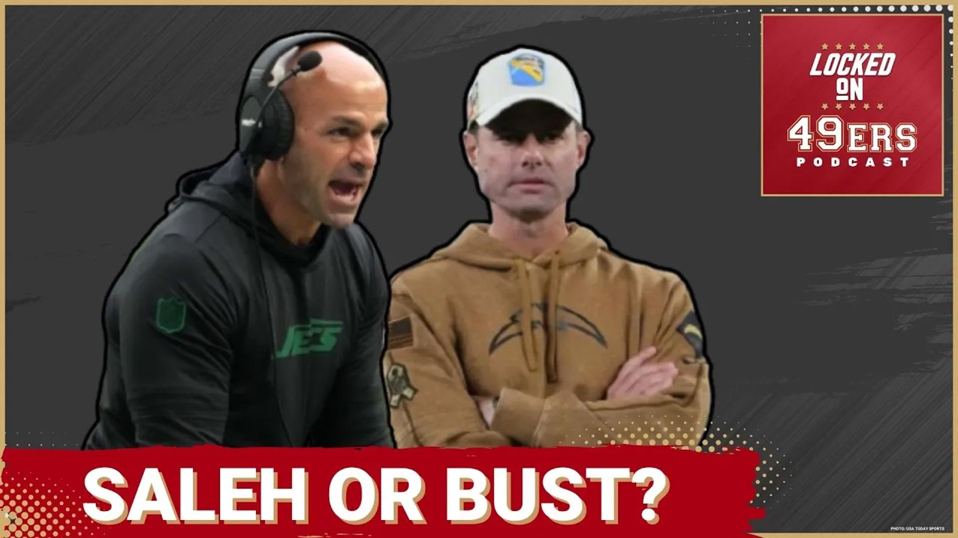 Robert Saleh or Bust in 49ers DC Search | wzzm13.com