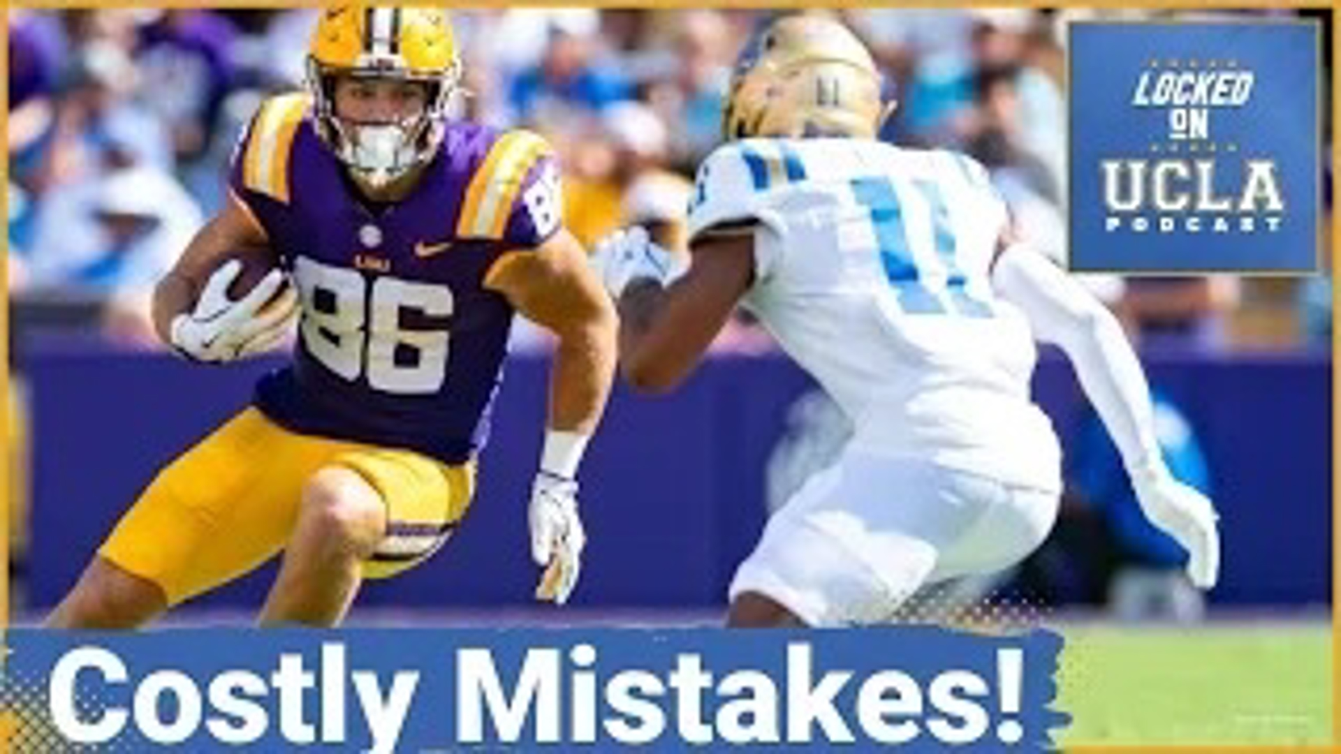 UCLA vs. LSU: A Game of Missed Opportunities and Lessons Learned ...