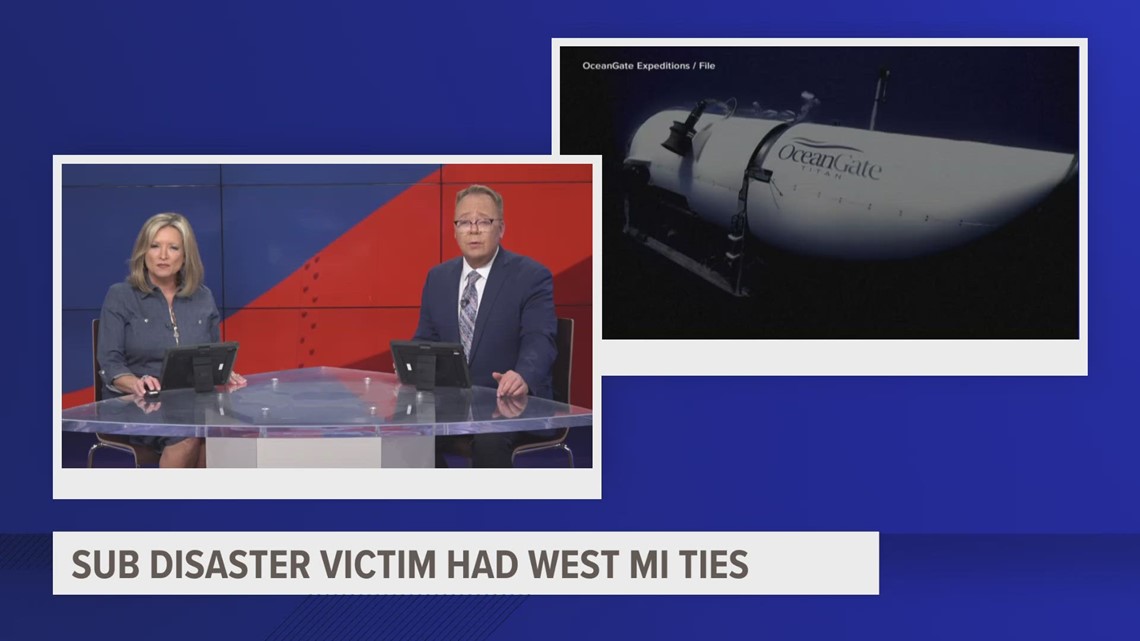 Victim of Titan sub disaster had West Michigan ties | wzzm13.com