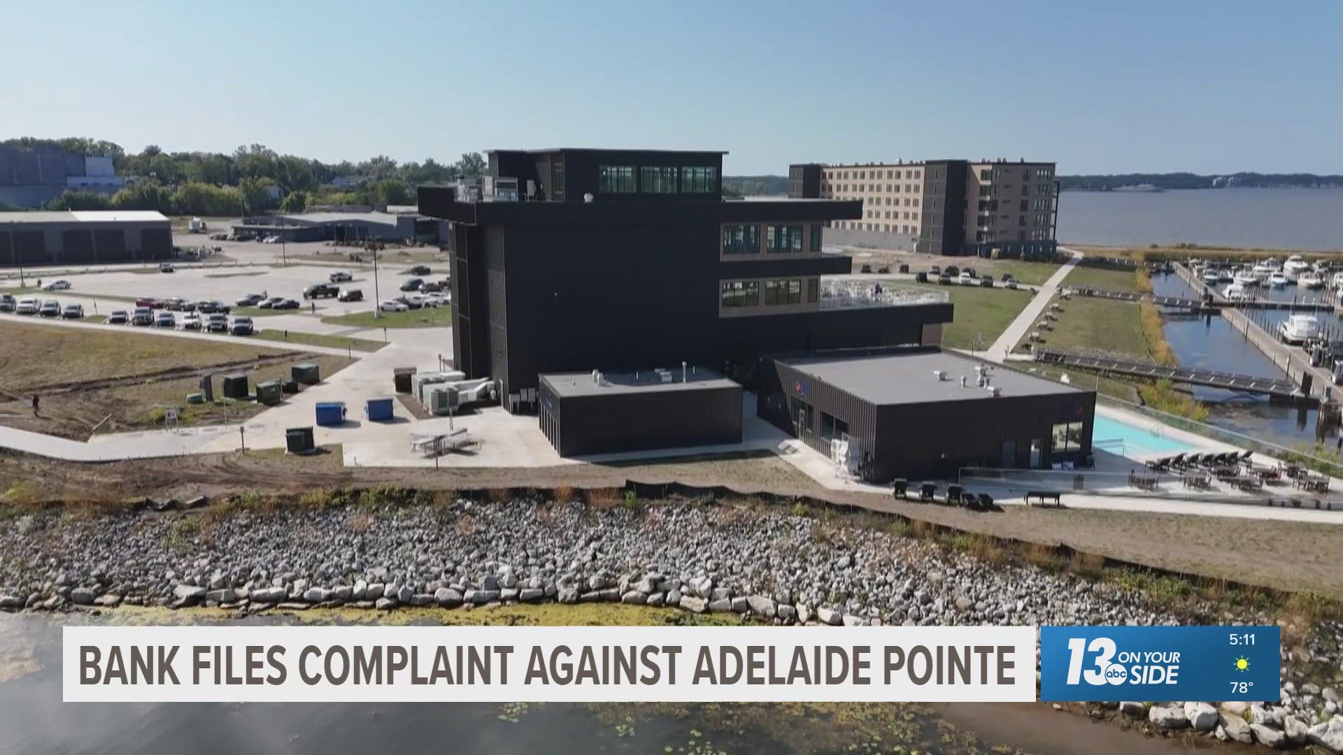 Adelaide Pointe faces $17M loan default complaint by bank | wzzm13.com