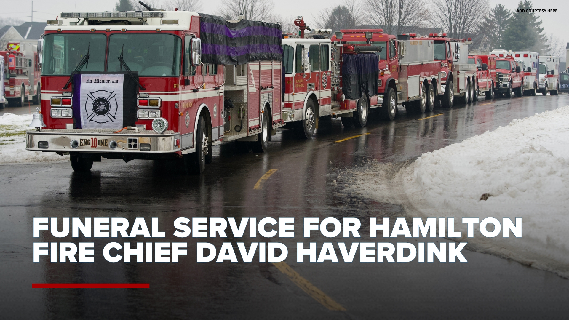 Full funeral service for Hamilton Fire Chief David Haverdink | wzzm13.com