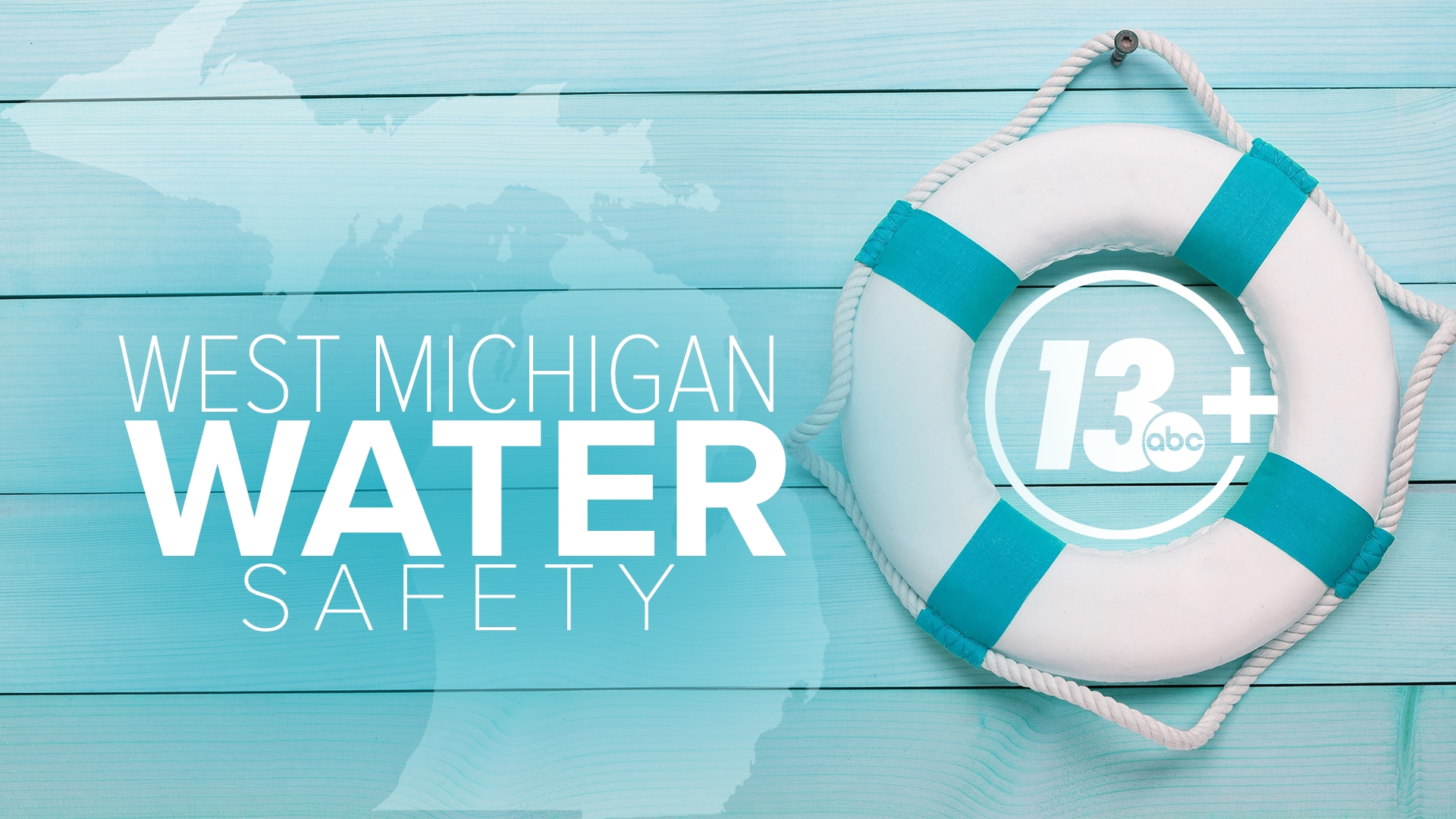West Michigan Water Safety Special | wzzm13.com